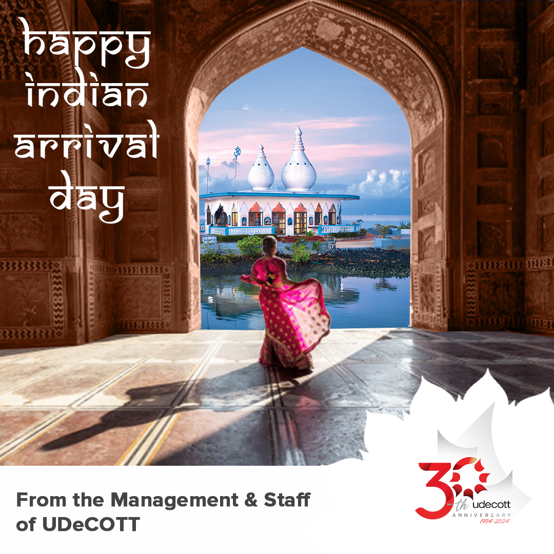 Indian Arrival Day Greeting 2024 | UDeCOTT Website